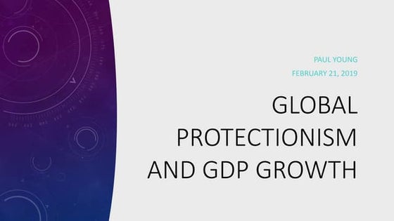 Protectionism and the World Economy | PPT