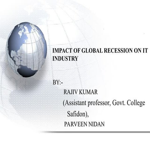 global recession and their impact on world economy | PPT