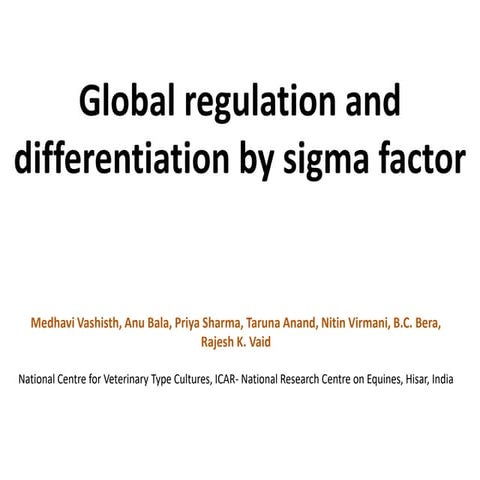 Global regulation and differentiation by sigma factor.pptx