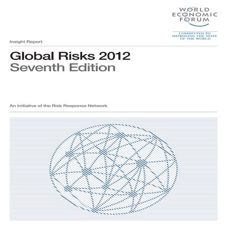 Global Risks 2012 - Seventh Edition | PDF