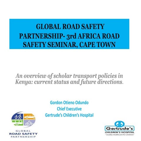 Global road safety partnership 3rd AFRICA ROAD SAFETY SEMINAR, CAPE ...
