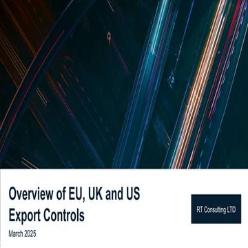 Overview of EU, UK and US Export Controls | PPTX