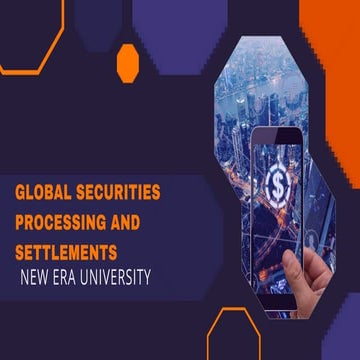 Global Securities Processing and Settlements.pptx