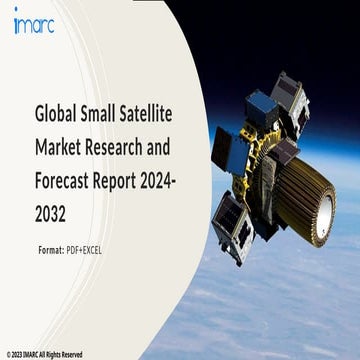 Small Satellite Market PPT 2024: Size, Growth, Demand and Forecast till ...