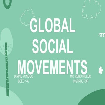 GLOBAL SOCIAL MOVEMENTS | PPTX