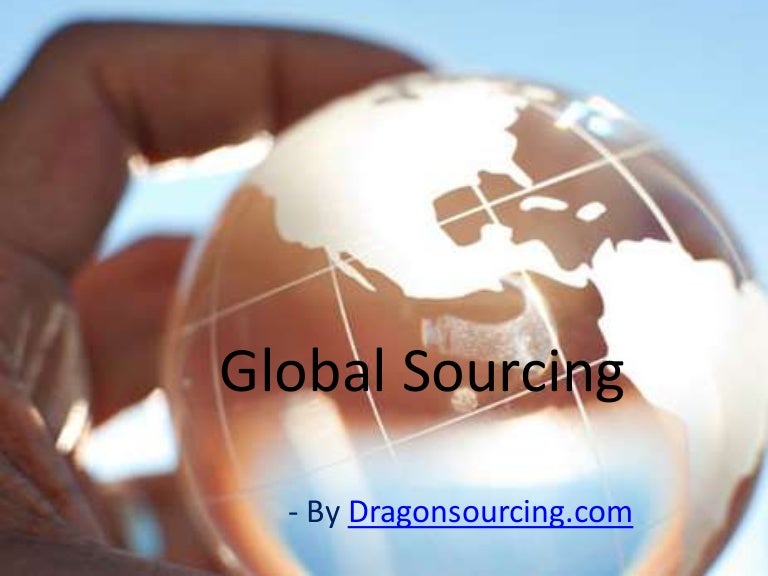 Global Sourcing And Its Important