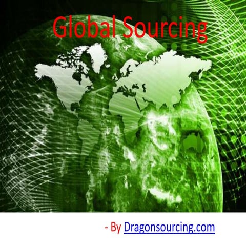 Dragon Sourcing: Global Procurement & Sourcing Solutions | PPTX