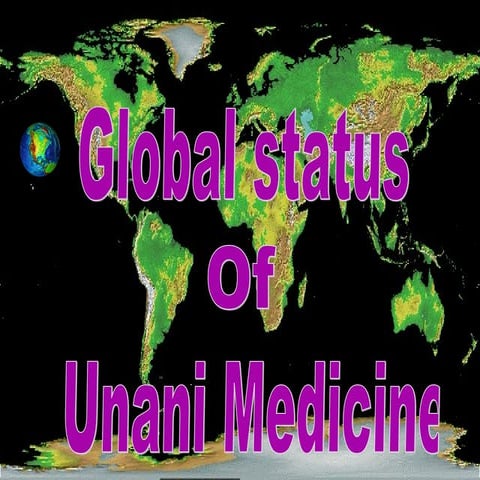Global status of unani medicine 15th july | PPT