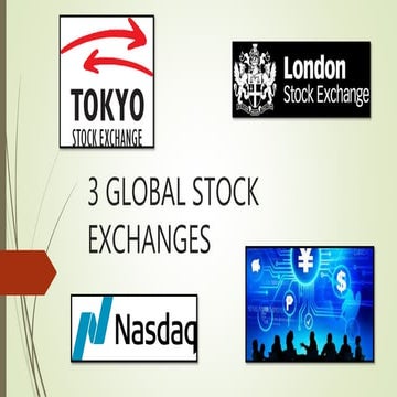 Global stock exchanges | PPTX