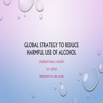 Global strategy to reduce harmful use of alcohol.pptx