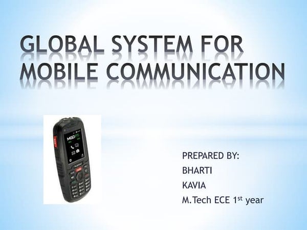 Gsm Global System For Mobile Communication