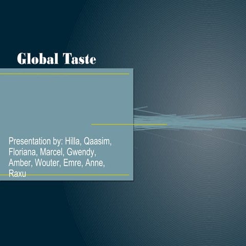Global taste total presentation on powerpoint | ODP
