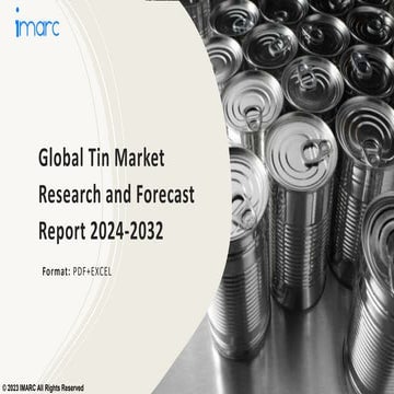 Tin Market Growth, Demand and Challenges of the Key Industry Players ...