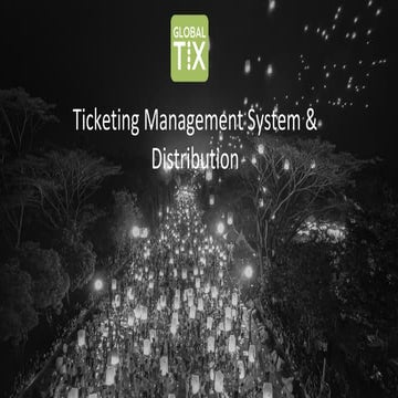 GlobalTix Solution Ticketing System & Distribution | PDF