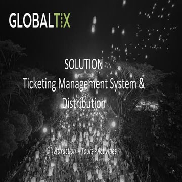 GlobalTix Solution Ticketing System & Distribution | PDF
