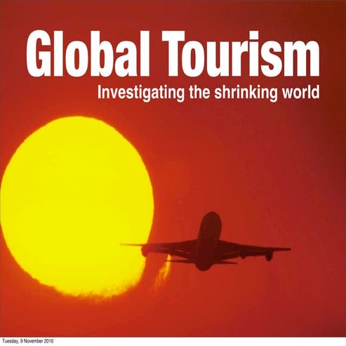 Global tourism part 2 | PDF | Travel