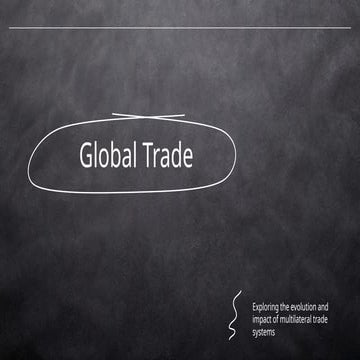 Global Trade and its evolution and current challenges.pptx