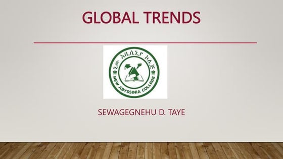 Global trend freshman course ppt chapter two | PPTX