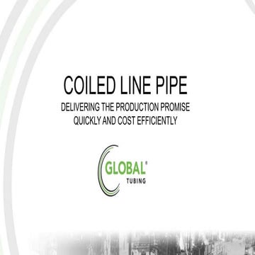 Global Tubing: 2017 DUG Permian - Coiled Line Pipe | PPTX