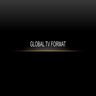 Global Television Formats | PPTX