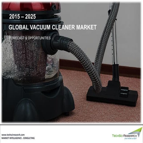 Global Vacuum Cleaner Market 2025 | PDF