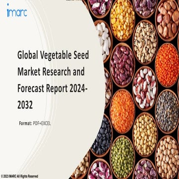 Vegetable Seed Market PPT: Growth, Outlook, Demand, Keyplayer Analysis ...