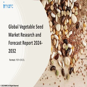 Vegetable Seed Market PPT: Overview, Dynamics, Trends, Segmentation ...