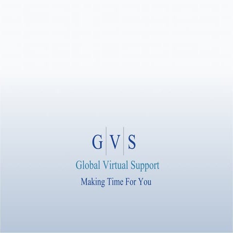 Why a GVS Virtual Assistant? | PPT | IT and Internet Support | Internet