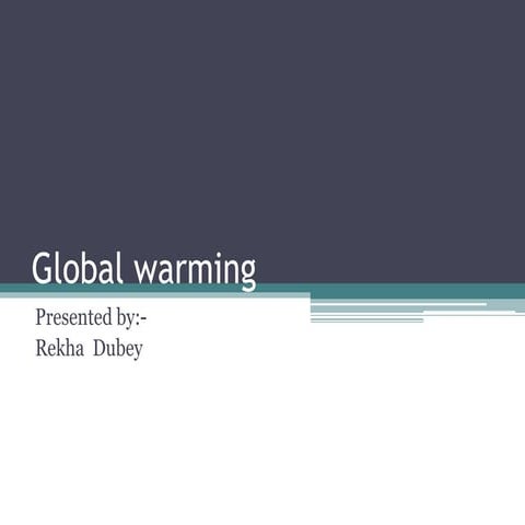 Global warming | PPTX