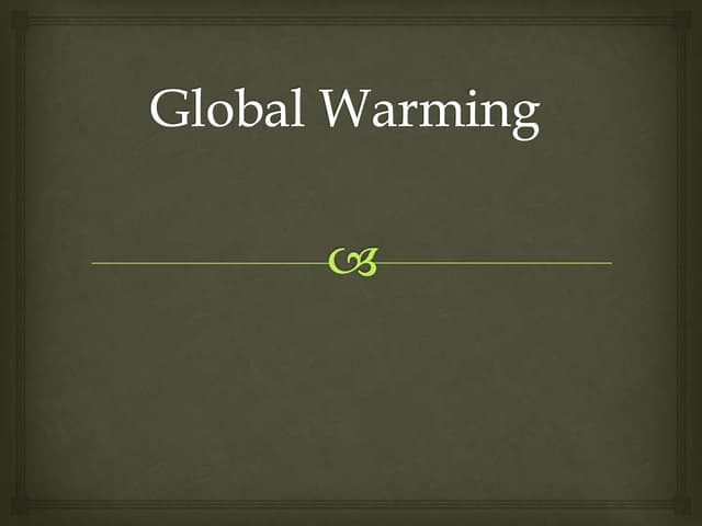 Global warming PowerPoint presentation | PDF