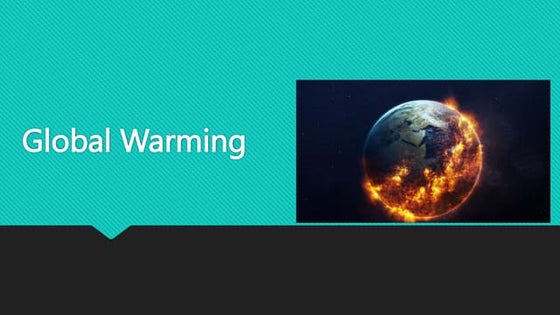 Global warming and its effects | PPT