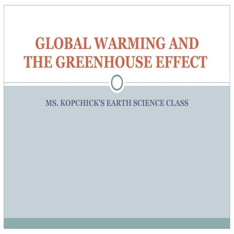 Global warming and_the_greenhouse_effect | PPT | Indoor Environmental ...