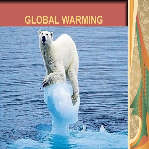 "Global Warming: A Critical Threat to Earth's Future, Driven by Human ...