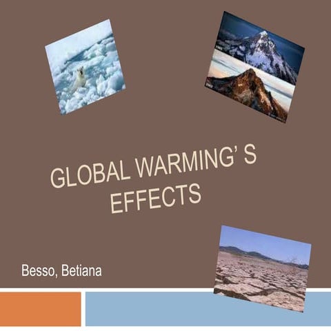 Global warming’ s effects | PPTX