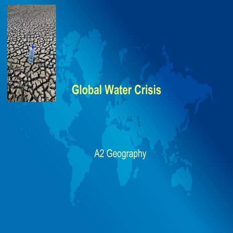Global water crisis | PPTX
