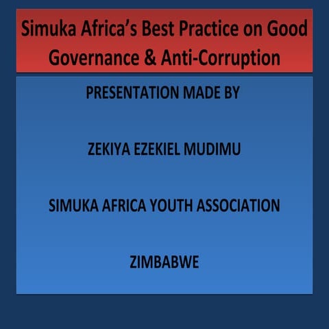 Simuka Africa’s Best Practice on Good Governance & Anti-Corruption | PPT
