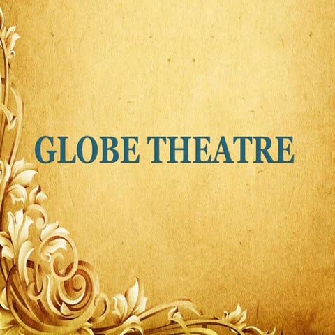 Globe theatre | PPT