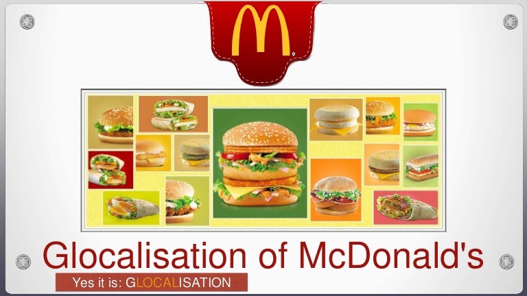 Glocalisation of-mc donalds
