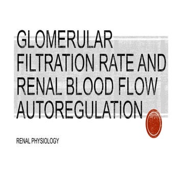 Glomerular filtration rate and renal blood flow | PPTX