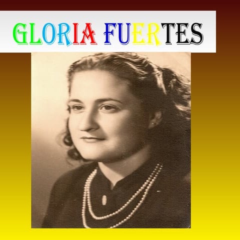 Gloria fuertes | PPT