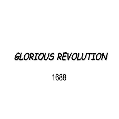 Glorious revolution | PPT