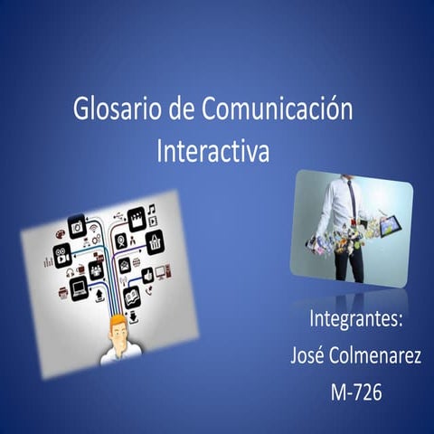 Glosario de comunicacion interactiva | PPTX