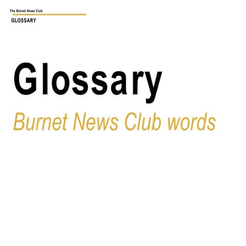 Burnet News Club resource - Glossary | PPT