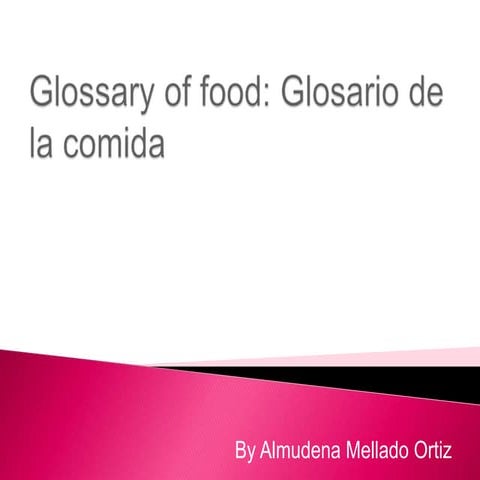 Glossary of food | PPTX
