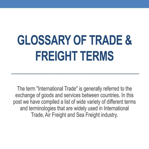 Glossary of Trade & Freight Terms | PPT