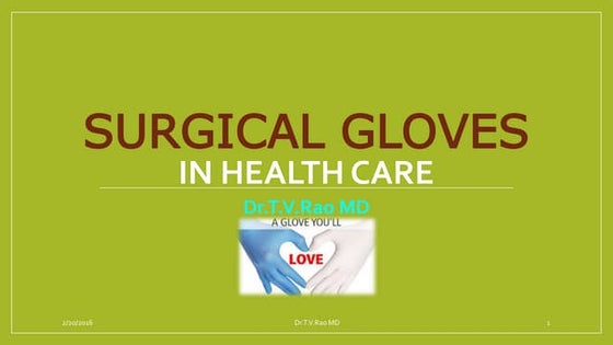 Open-Gloving.ppt | First Aid | Injuries