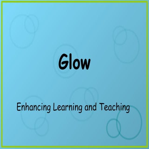 Glow | PPT