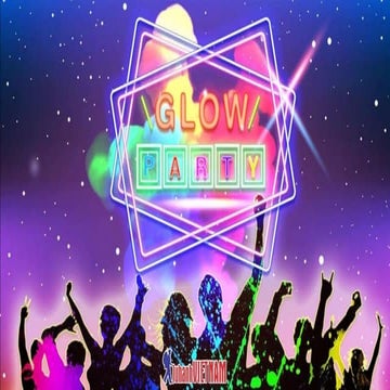 Chương trình Glow Party | PPT