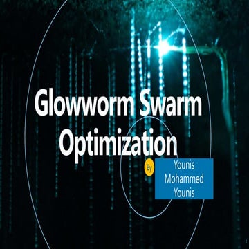 Glowworm Swarm Optimization Presentation Ppt 3005