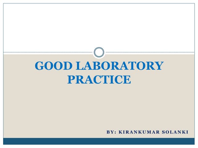 OECD principles of Good Laboratory Practice. | PPTX